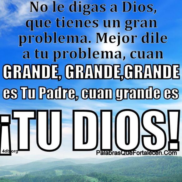 Dios Es Bueno Frases Y Reflexiones Grande Es Tu Dios Diosesbueno Com